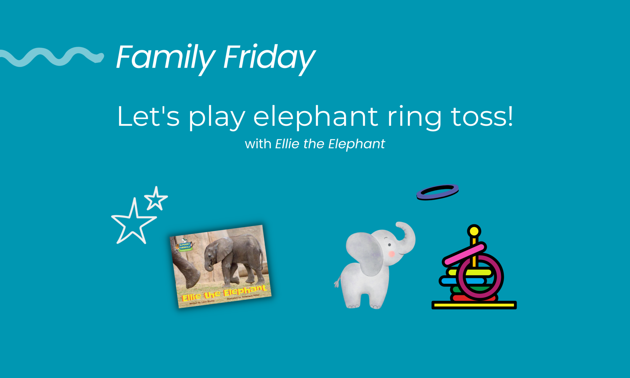 Family Friday: Ellie the Elephant Ring Toss Activity - Footsteps2Brilliance